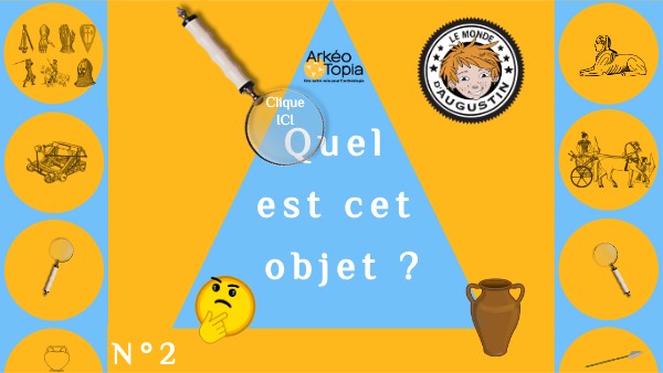 Augustin 7 ans Objet Mystère 2 | Genially