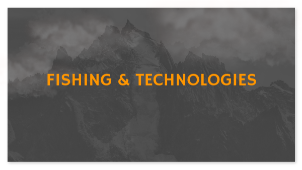 Fishing & technologies