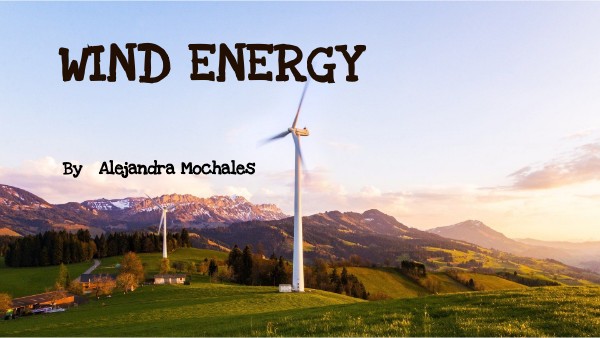Wind energy | Genially