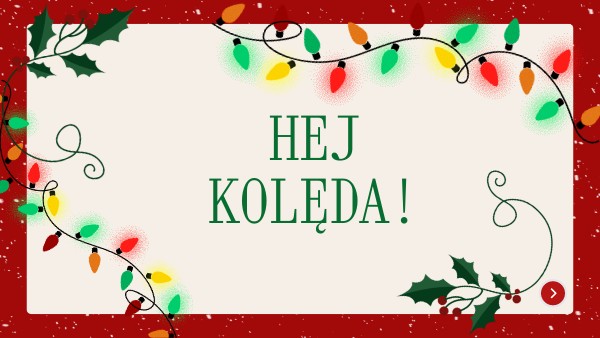 Hej kolęda! | Genially