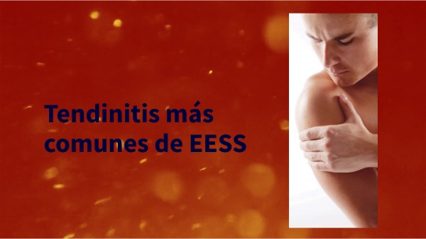 Tendinitis más comunes de EESS | Genially