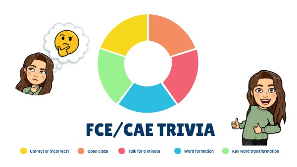FCE - CAE TRIVIA