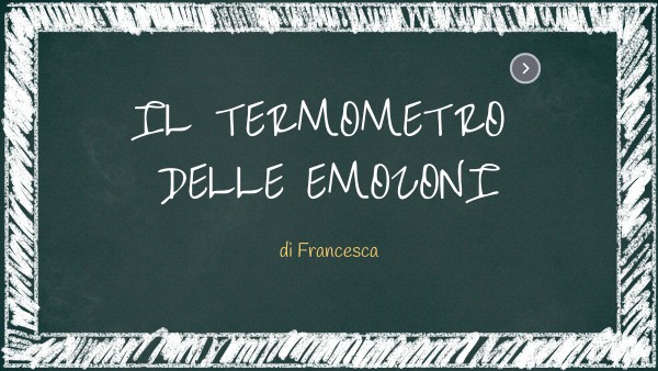 Il termometro delle emozioni | Genially