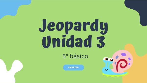 JEOPARDY REPASO UNIDAD 3 5
