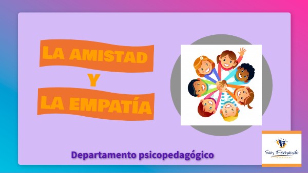 Taller sobre la amistad y empatía-3ero y 4to de primaria-Martha Ramos ...