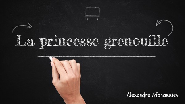HDA La princesse grenouille | Genially