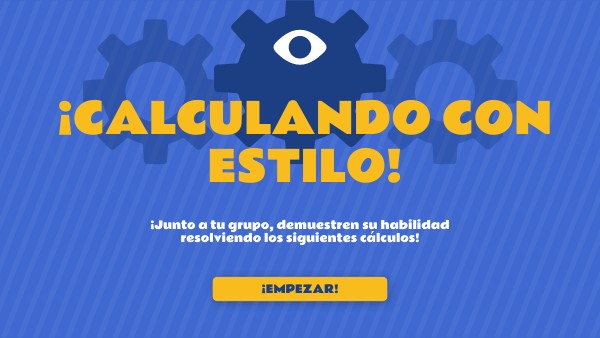 ¡CALCULAMOS CON ESTILO! | Genially