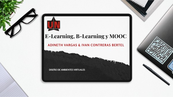 E-learning, B-learning y MOOC