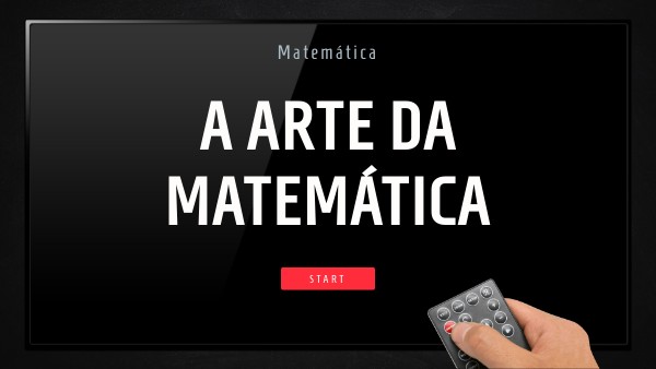 A Arte da Matemática | Genially