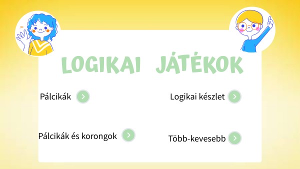 Logikai játékok 1. osztály | Genially