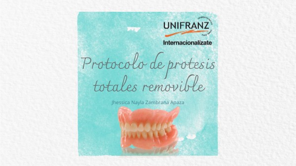 PROTOCOLO PROTESIS TOTAL | Genially