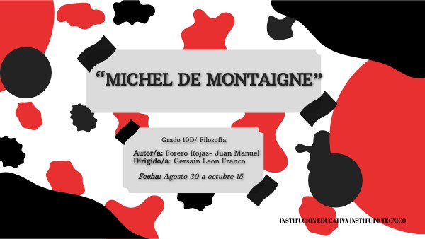 MICHEL DE MONTAIGNE | Genially