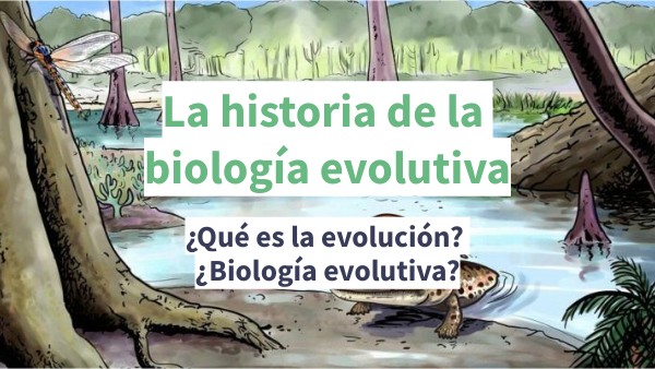 La Evolución | Genially
