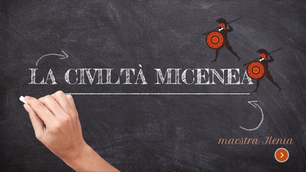 I Micenei | Genially