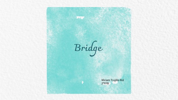 PRESENTACIÓN BRIDGE | Genially