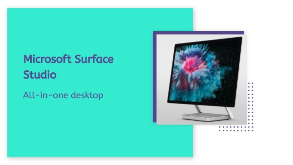 Presentation Microsoft surface studio | Genially