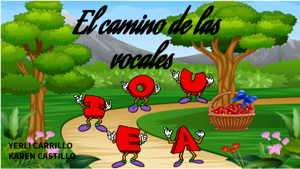 El camino de las vocales | Genially