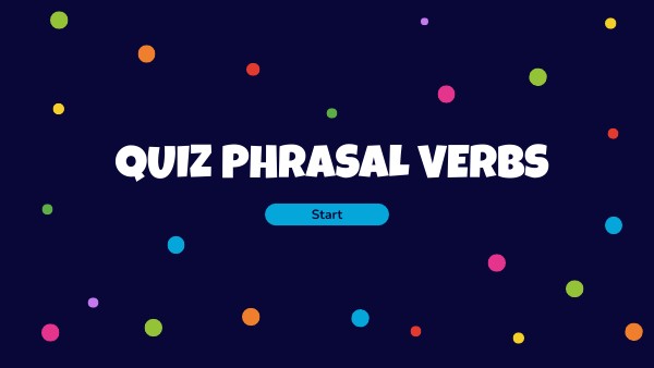 QUIZ PHRASAL VERBS | Genially