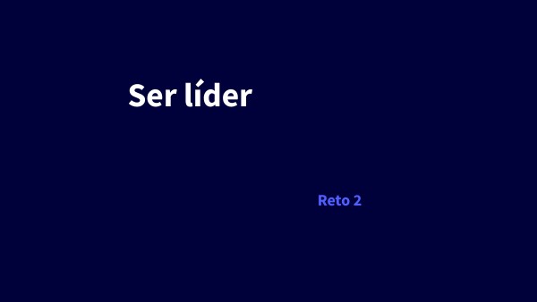 SER LIDER . | Genially