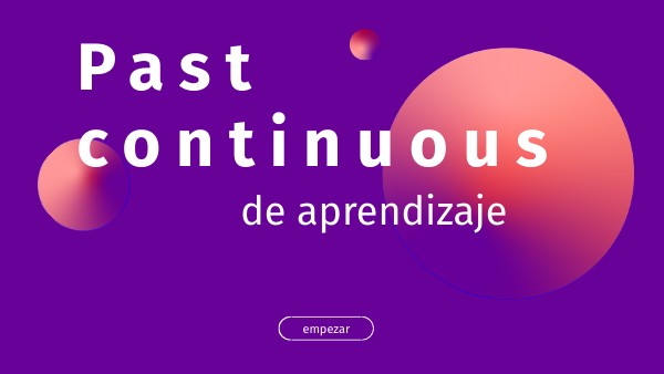 Past Continuous | Genially