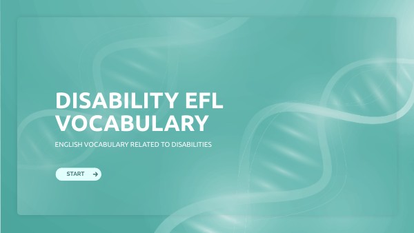 DISABILITY EFL VOCABULARY | Genially