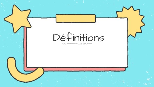 Définitions de base | Genially