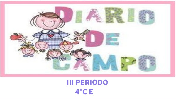 DIARIO DE CAMPO 4CE
