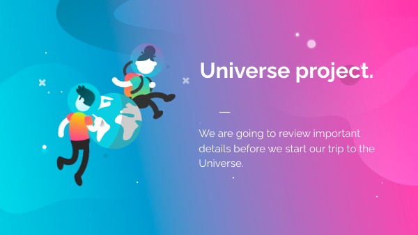 UNIVERSE PROJECT