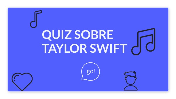 Quiz TAYLOR | Genially