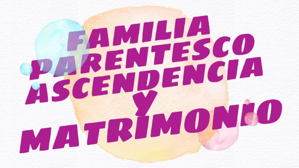 FAMILIA Y PARENTESCO