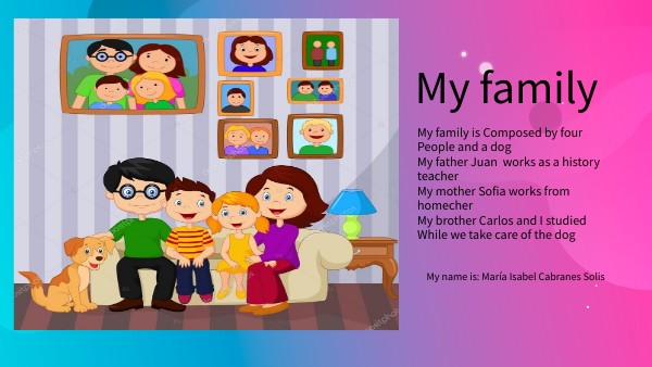 MY FAMILY | Genially