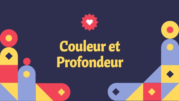 Couleur et profondeur | Genially
