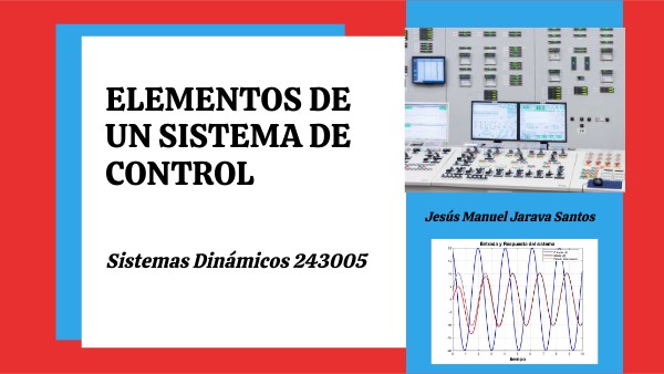 Elementos de un Sistema de Control | Genially