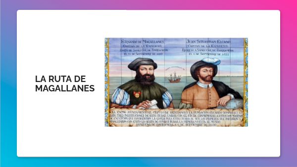 LA RUTA DE MAGALLANES