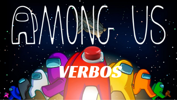 AMONG US VERBOS 5º y 6º Primaria | Genially