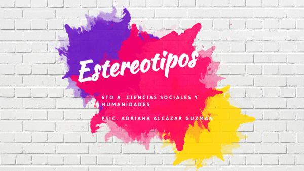 ESTEREOTIPOS | Genially