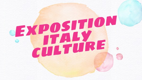 exposition about italy | Genially