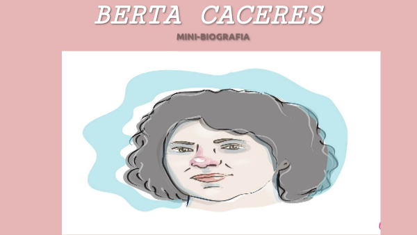 BERTA CACERES | Genially