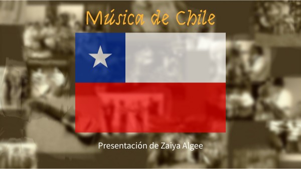 El Música de Chile | Genially
