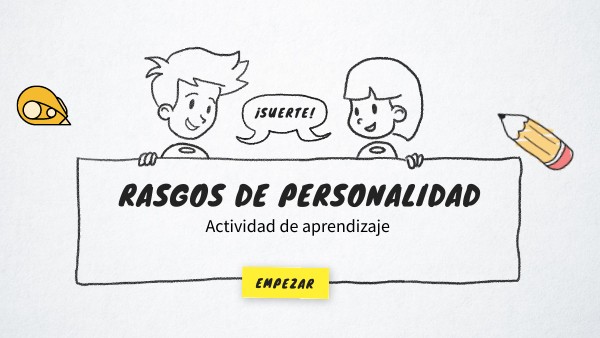 RASGOS DE PERSONALIDAD (ACTIVIDAD DE APRENDIZAJE) | Genially