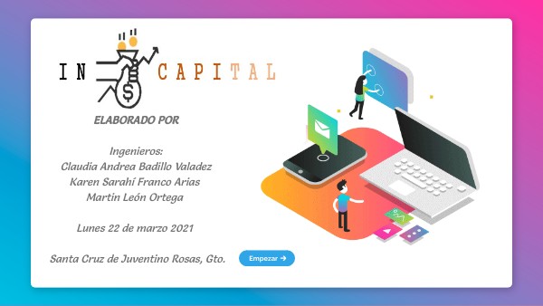 PRESENTACIÓN INCAPITAL | Genially