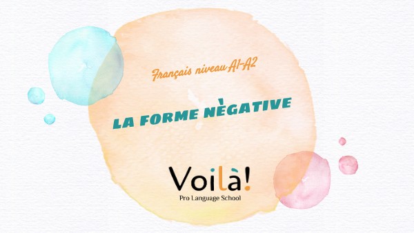 La forme négative | Genially