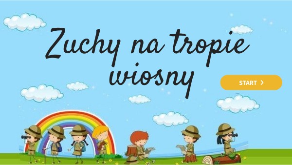 Zuchy na tropie wiosny