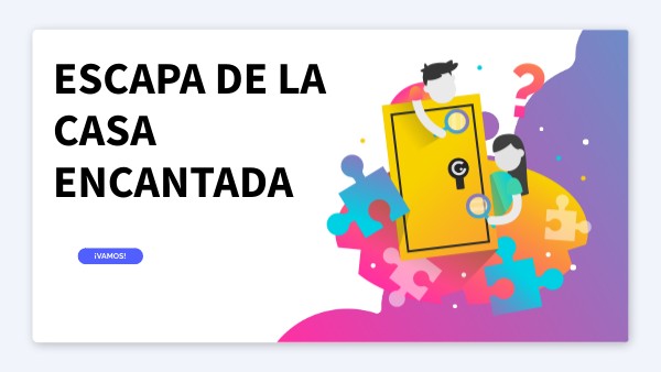 ESCAPA DE LA CASA ENCANTADA | Genially