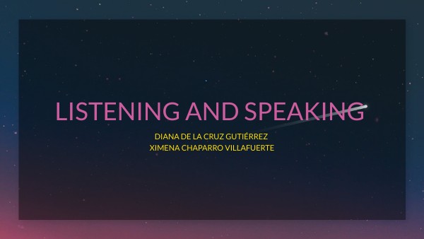 LISTENING & SPEAKING SKILLS PRESENTATION_DIANA | Genially