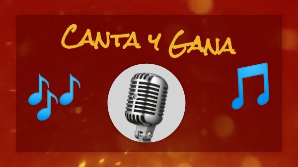CANTA Y GANA | Genially