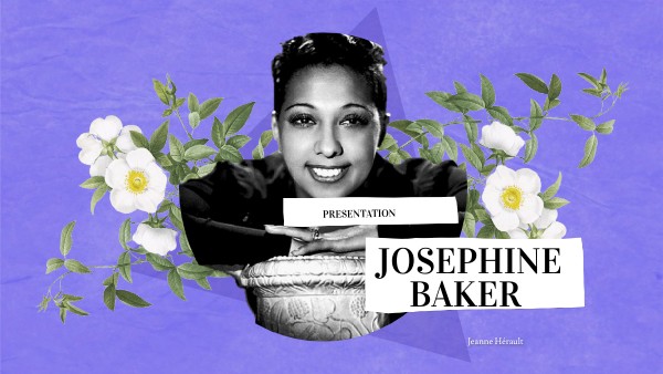 Joséphine Baker | Genially