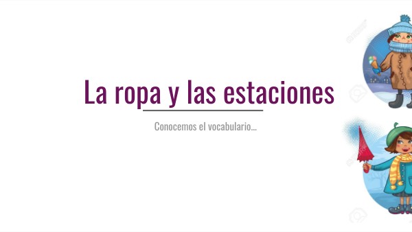 ROPA Y ESTACIONES DEL AÑO | Genially