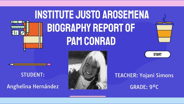 Anghelina Hernandez 9ºC Pam Conrad Biography Report