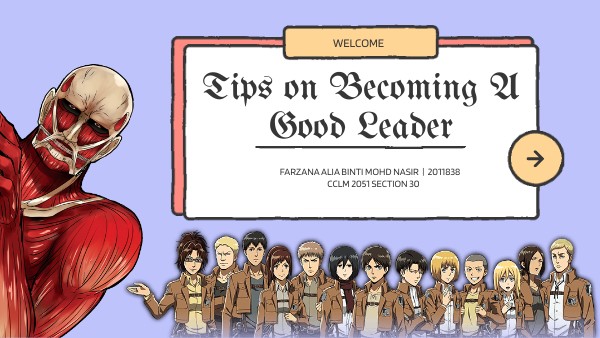 TIPS ON BECOMING A GOOD LEADER (AOT VERSION)